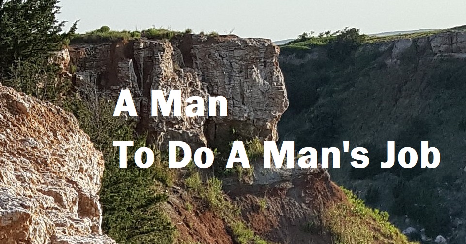 A Man To Do A Man’s Job – Spiritual Reload